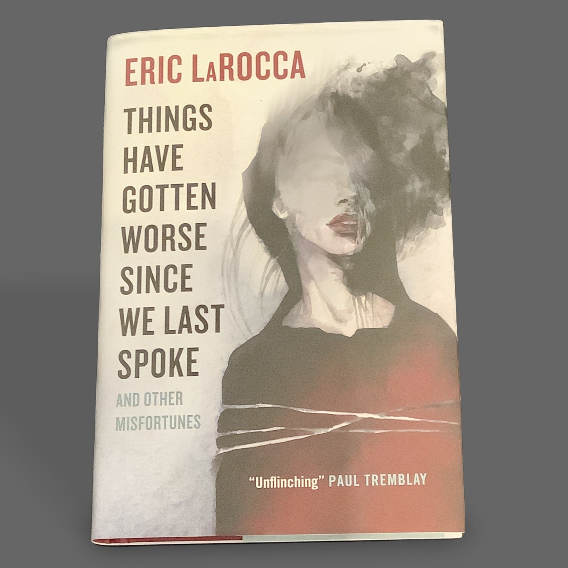 Things Have Gotten Worse Since We Last Spoke | Little Ghosts